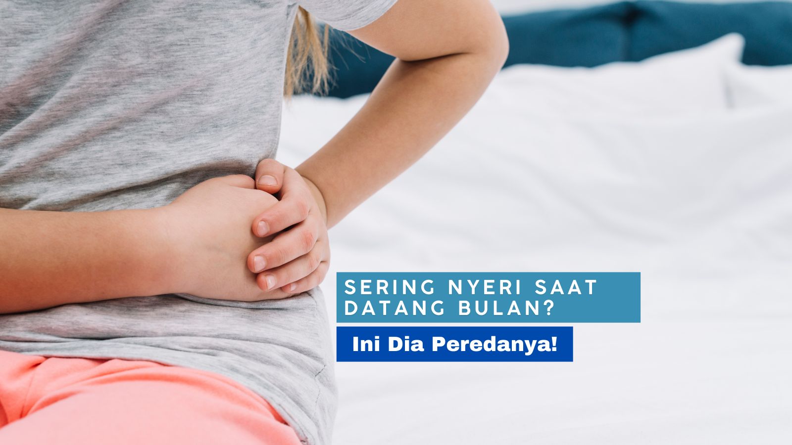 Sering Nyeri Saat Datang Bulan? Ini Dia Peredanya!